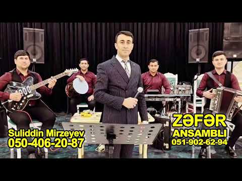 Men Qocalmazdım yeni ifa oxuyan Suliddin Mirzeyev / Zefer Ansamblı