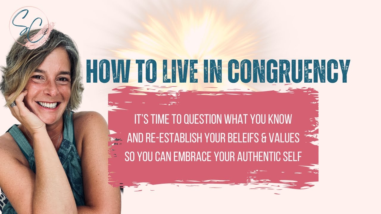 How to boldly step into your authentic self & be congruent with YOUR values and beliefs. - YouTube