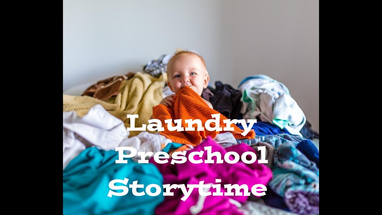 Laundry Preschool Storytime - YouTube