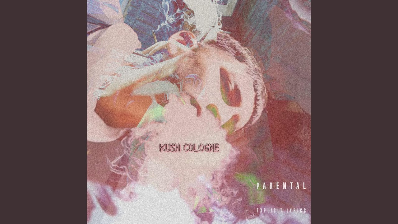 KUSH COLOGNE - YouTube