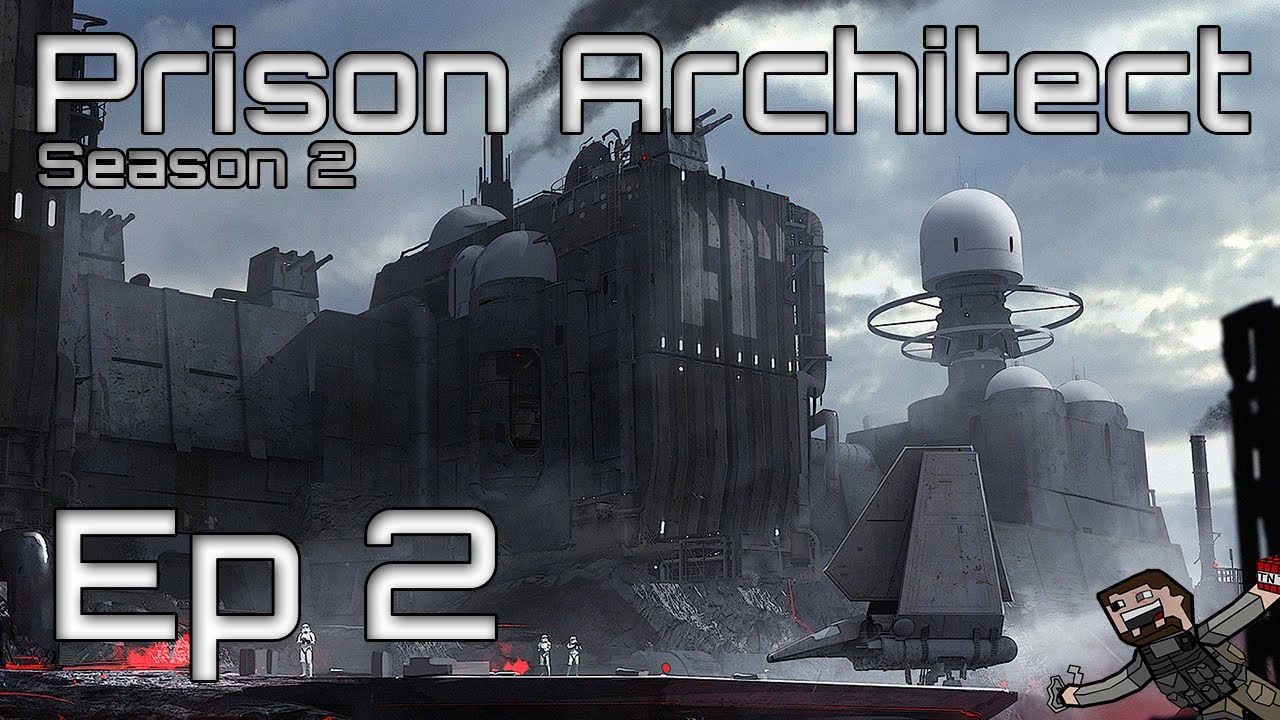 Prison Architect (Star Wars) Season 2 - Ep 2 - Small Power Problem ...