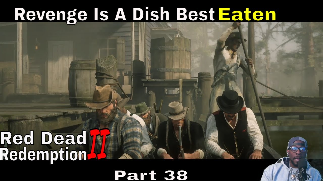 Red Dead Redemption 2 Walkthrough Gameplay / Part 38 / Revenge Is A ...