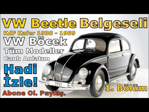 VOLKSWAGEN BEETLE BELGESELİ 1. BÖLÜM