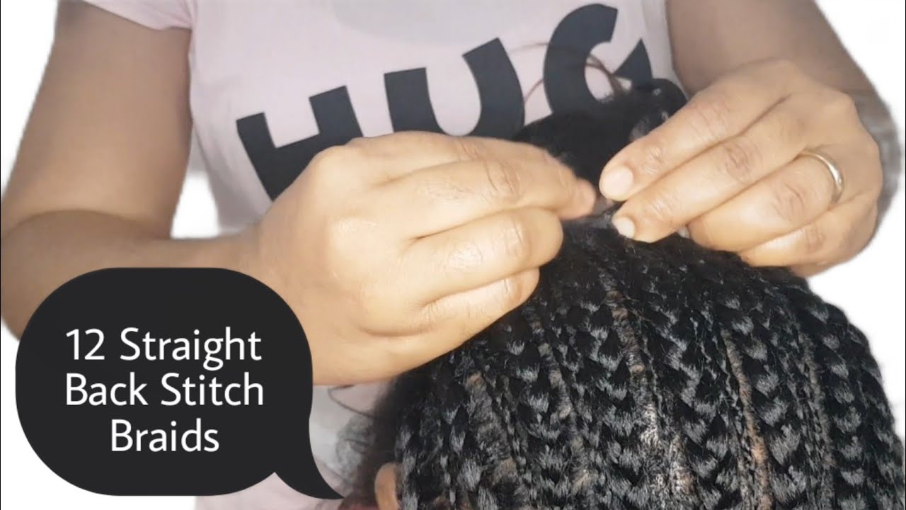Small stitch braids/ 12 straight back stitch braids - YouTube