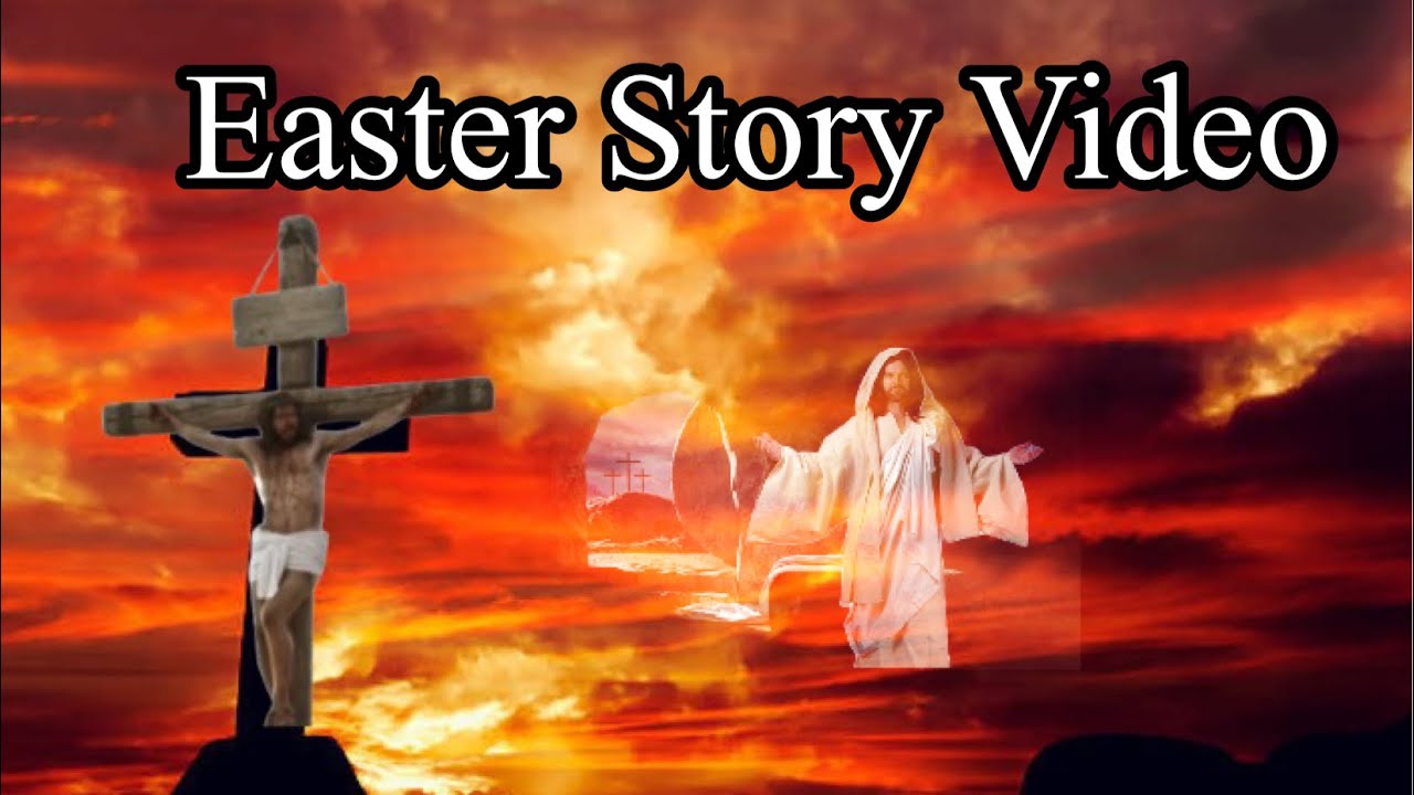 Easter Story Video - YouTube