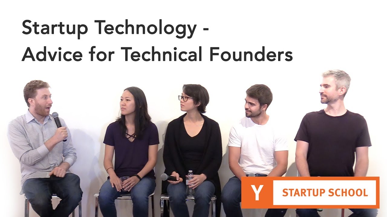 Startup Technology - Technical Founder Advice - YouTube