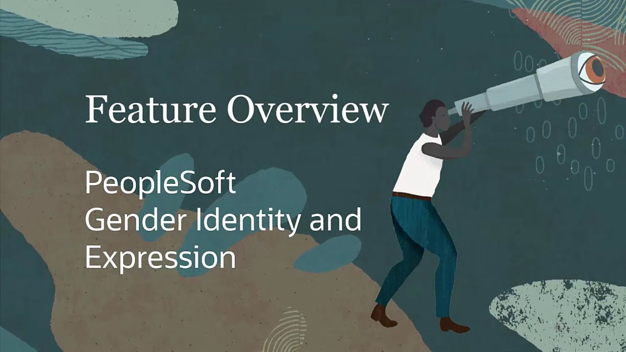 PeopleSoft Gender Identity and Expression - YouTube