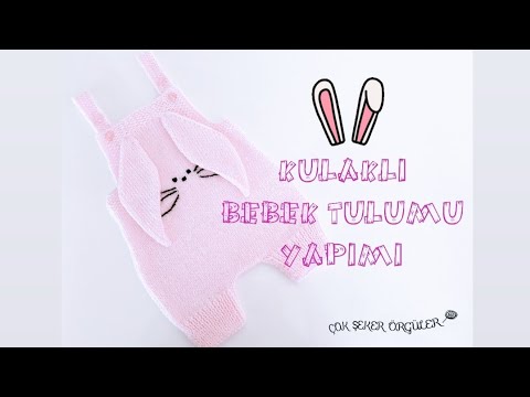 KULAKLI BEBEK TULUMU YAPIMI