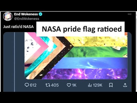 End wokeness ratioed NASA pride flag post - YouTube