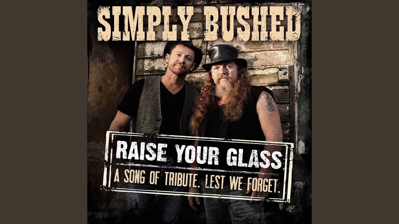 Raise Your Glass: A Song of Tribute (Lest We Forget) - YouTube
