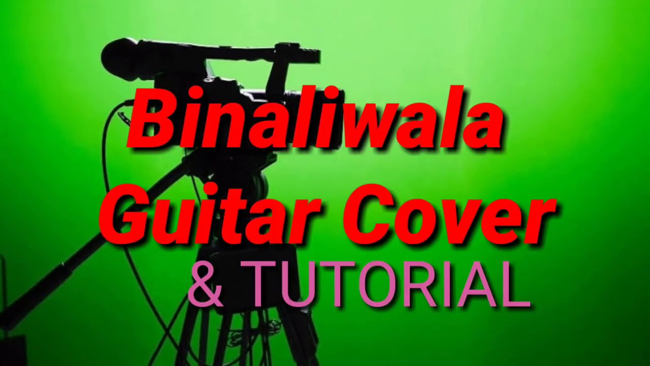 BINALIWALA GUITAR COVER & TUTORIAL - YouTube