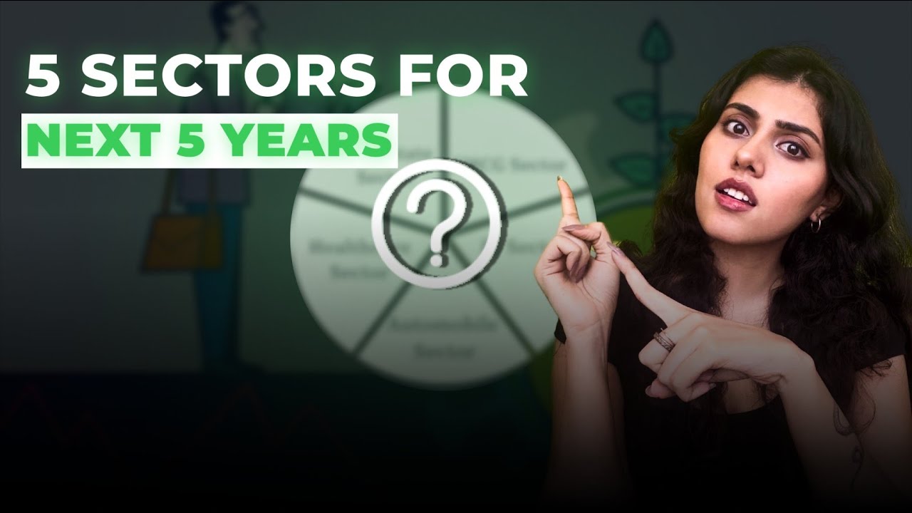 5 Sectors for next 5 years in 1 Minute - YouTube