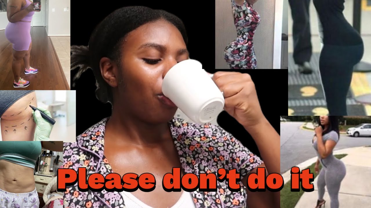 Please don’t get a BBL | love yourself naturally - YouTube
