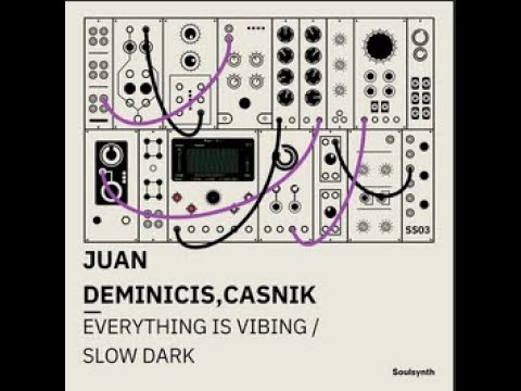 Juan Deminicis, Casnik - Everything Is Vibing (Original Mix)-2024 ...