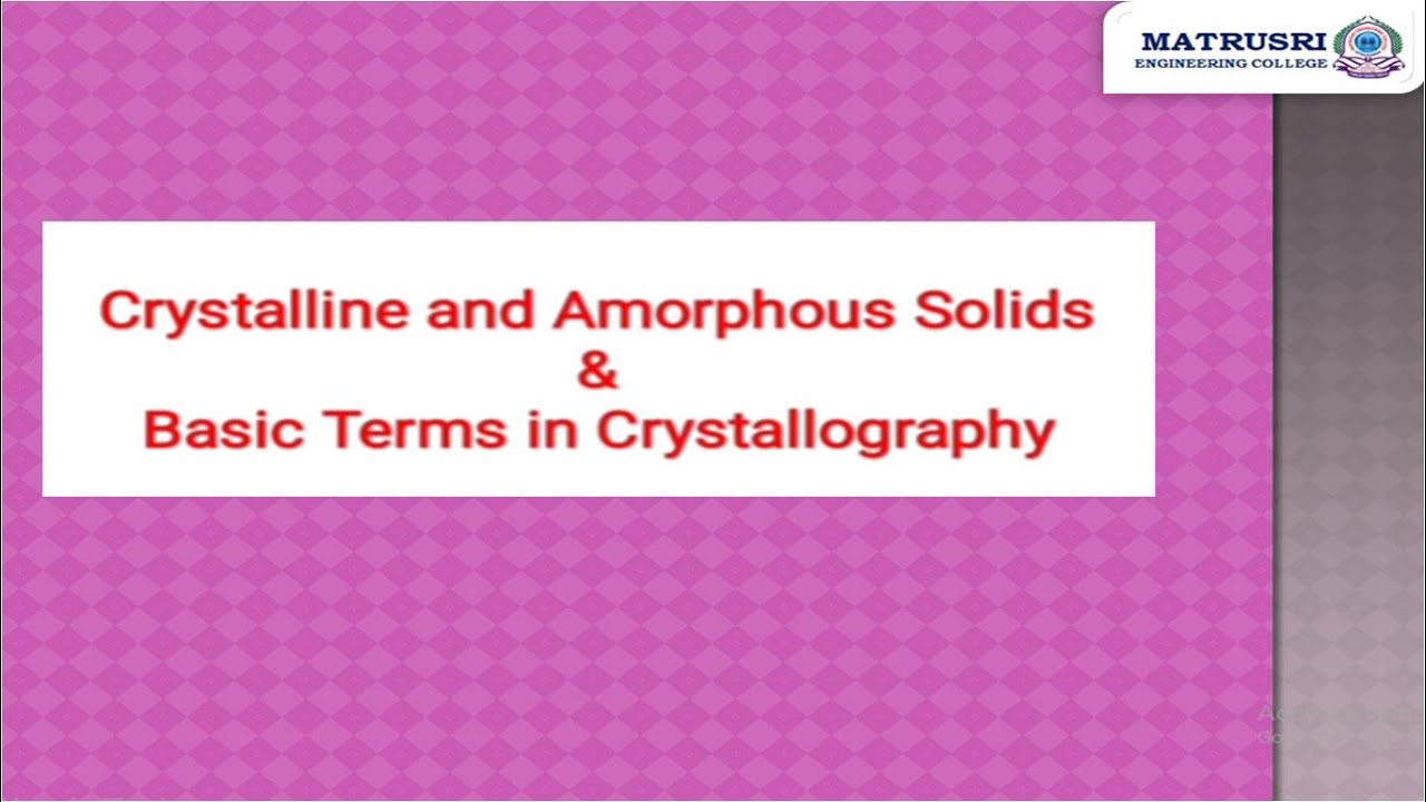 Crystalline and Amorphous Materials - YouTube