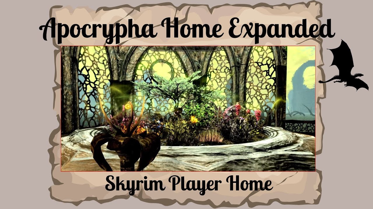 Apocrypha Home Expanded - Skyrim Special Edition/AE Player Home - YouTube