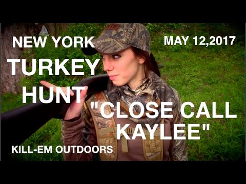 NY Turkey Hunt Day 11 "Close Call Kaylee" - YouTube