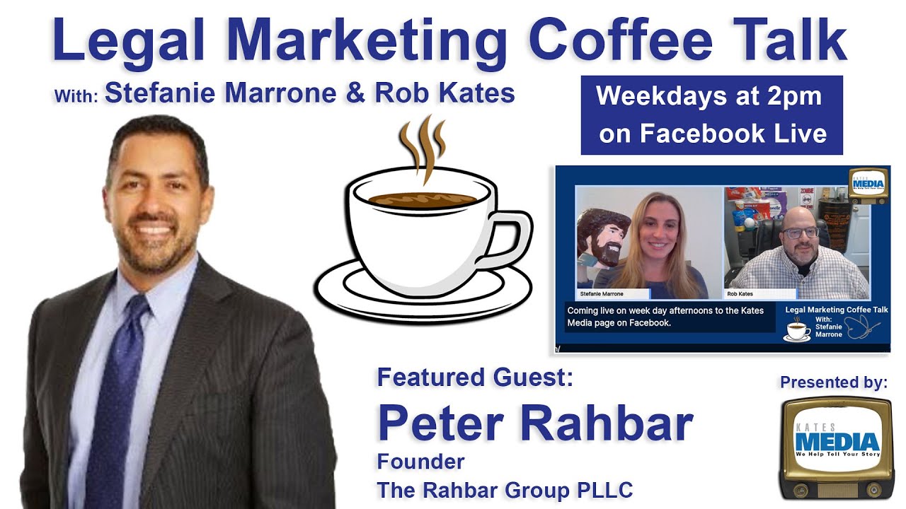 Legal Marketing Coffee Talk with Guest Peter Rahbar - YouTube