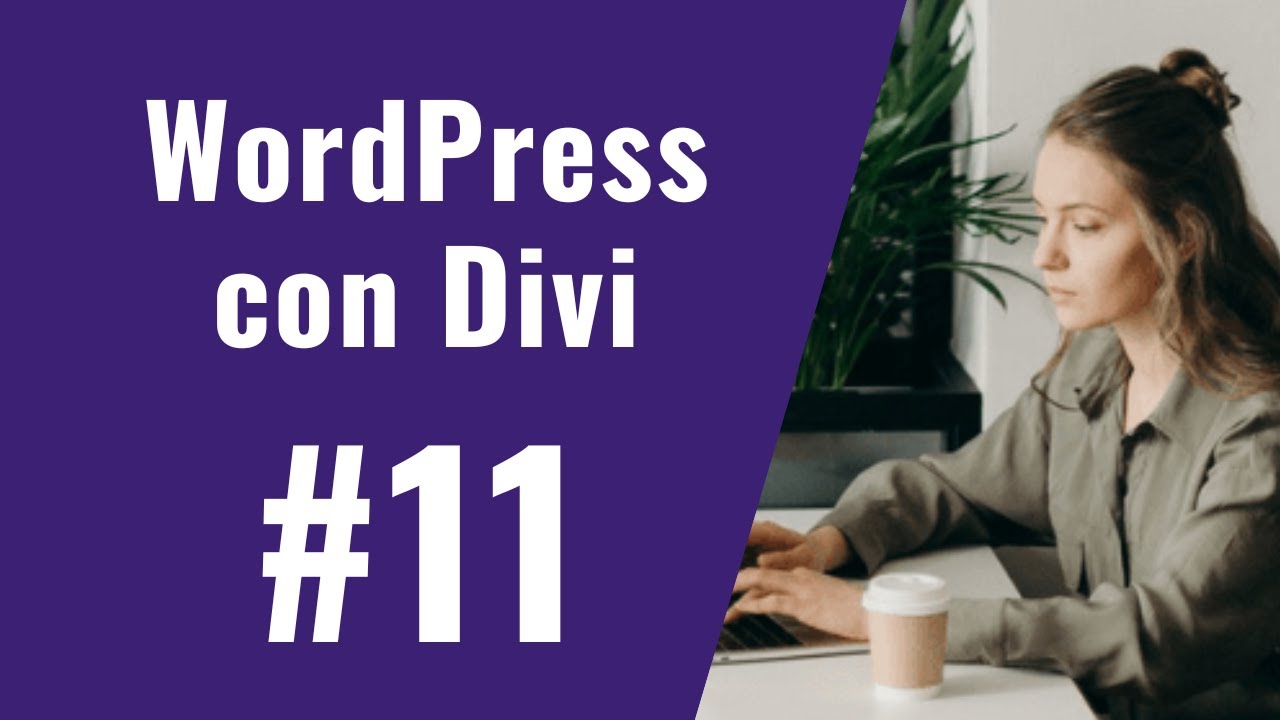 Curso de WordPress con Divi #11 - Cómo Hacer una Página desde Cero - YouTube