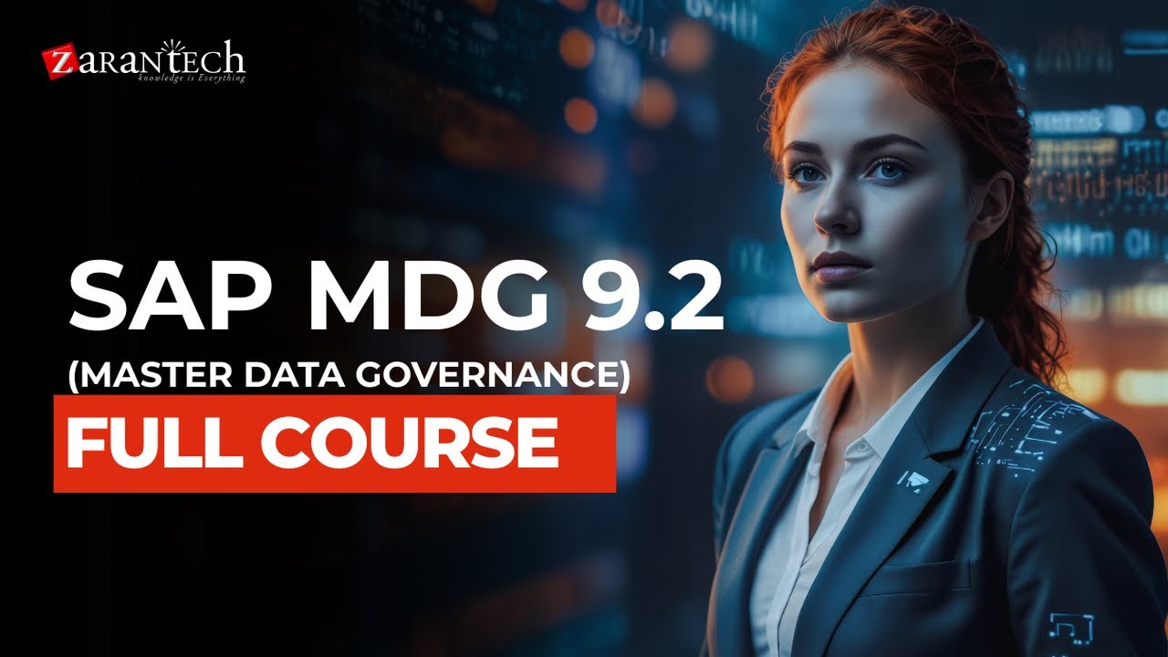 SAP MDG (Master Data Governance) 9.2 Full Course | ZaranTech - YouTube