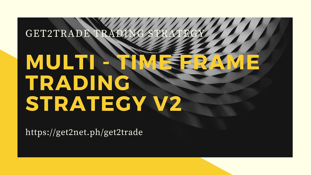 Multi Time Frame Strategy V2 - YouTube