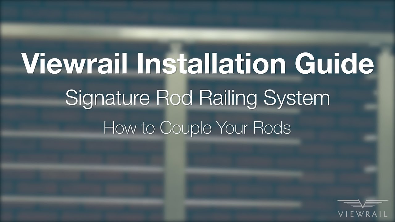 Signature Rod Railing Series - How to Couple Rods - YouTube