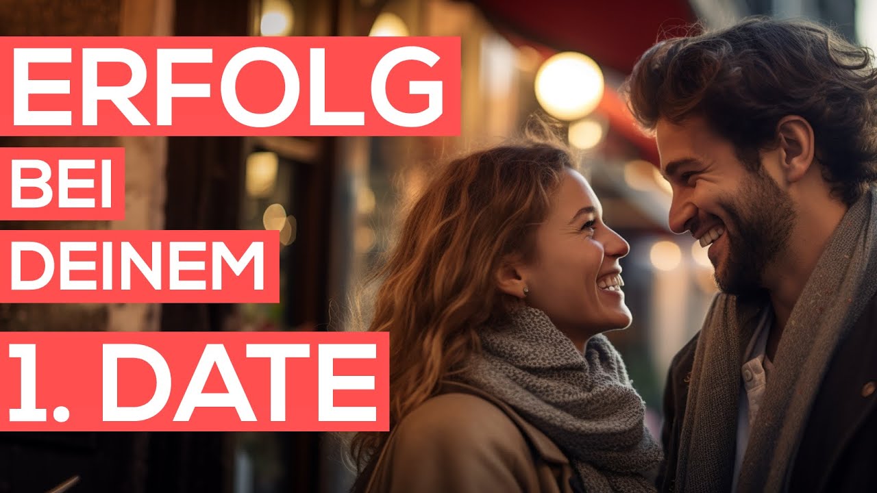 Anleitung für das PERFEKTE ERSTE DATE: Schritt-für-Schritt-Anleitung ...