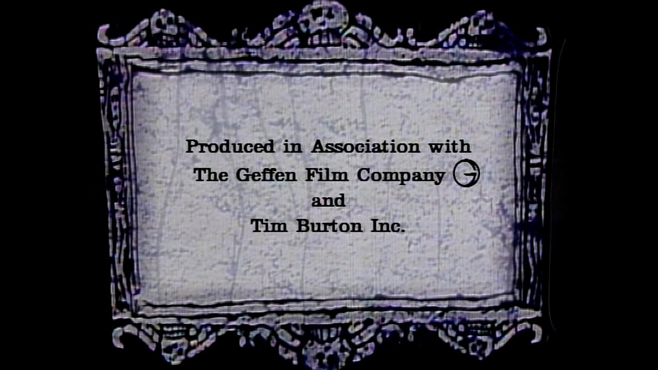 The Geffen Film Company/Tim Burton Inc./Nelvana/Warner Bros. Television ...