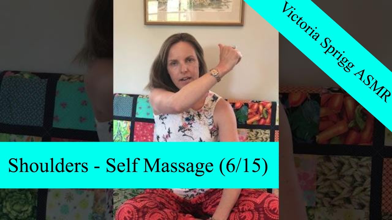 Shoulders | Self Massage | 6 of 15 - YouTube