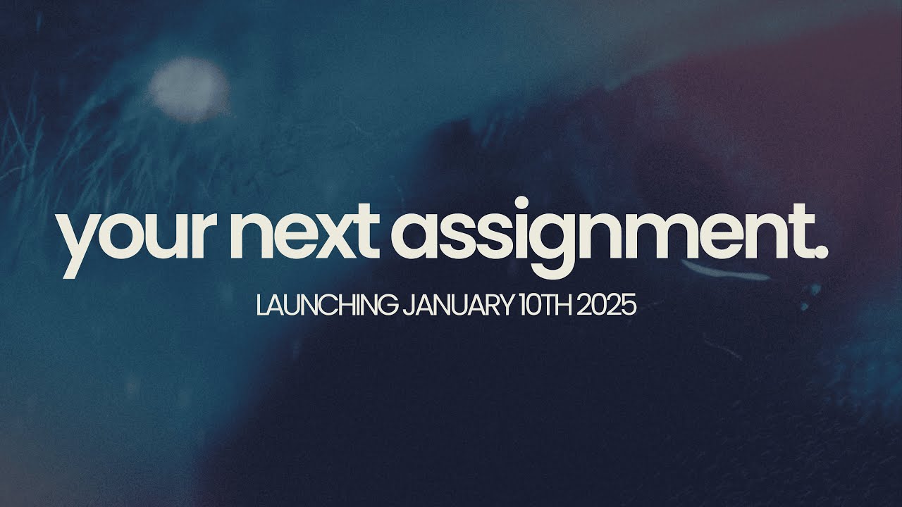 Your next assignment... | Friday 10th January 7pm GMT - YouTube