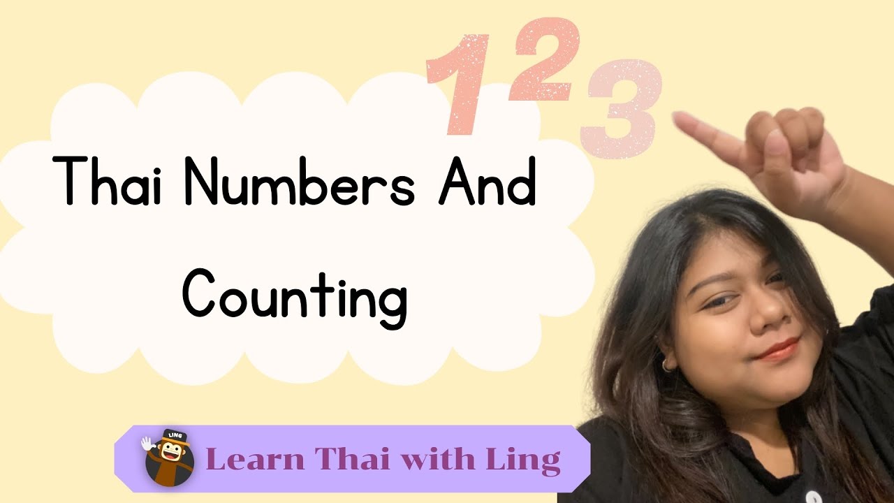 Lesson 4: Thai Numbers And Counting🔢 - YouTube
