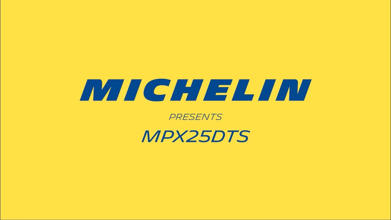 MICHELIN MPX25DTS - YouTube