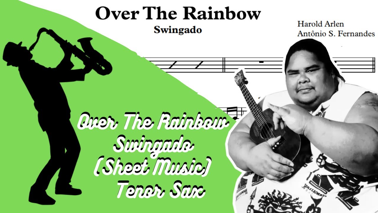 Over The Rainbow - Swingado (Sheet Music) Tenor Sax - YouTube