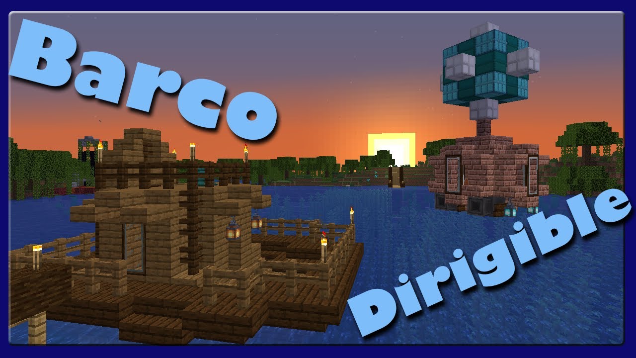 ¡Barcos y Dirigibles a tu gusto! Valkyrien Skies + Eureka - Minecraft ...