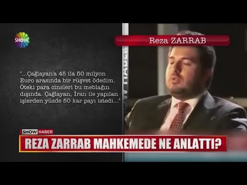 Reza Zarrab mahkemede ne anlattı?