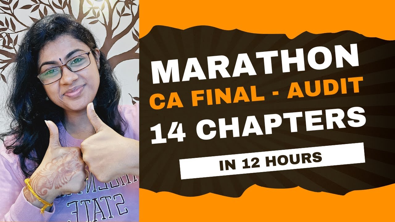 CA FINAL | AUDIT | MARATHON | 14 CHAPTERS | IN 12 HOURS |CA REVATHY ...