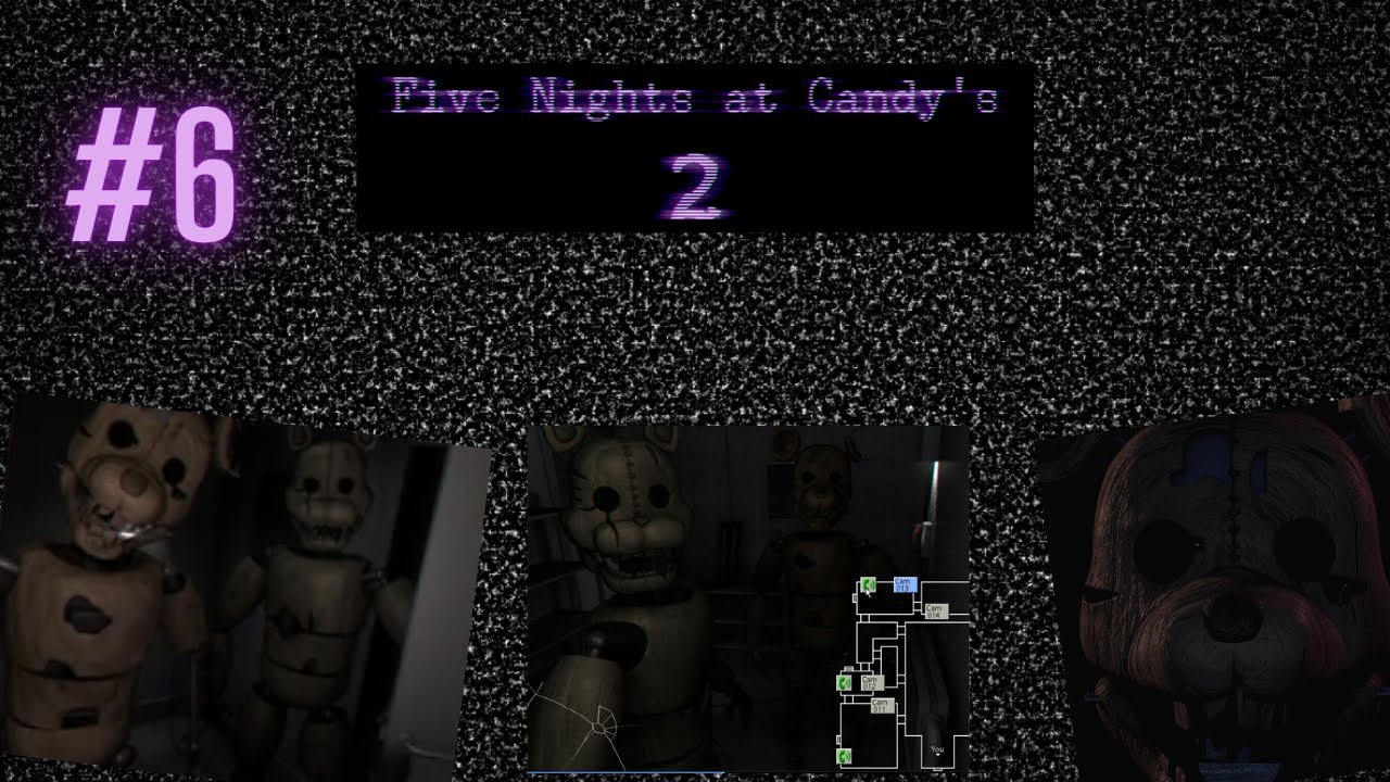 Five Nights at Candy's (FNAF FAN GAME) Night 6 - YouTube