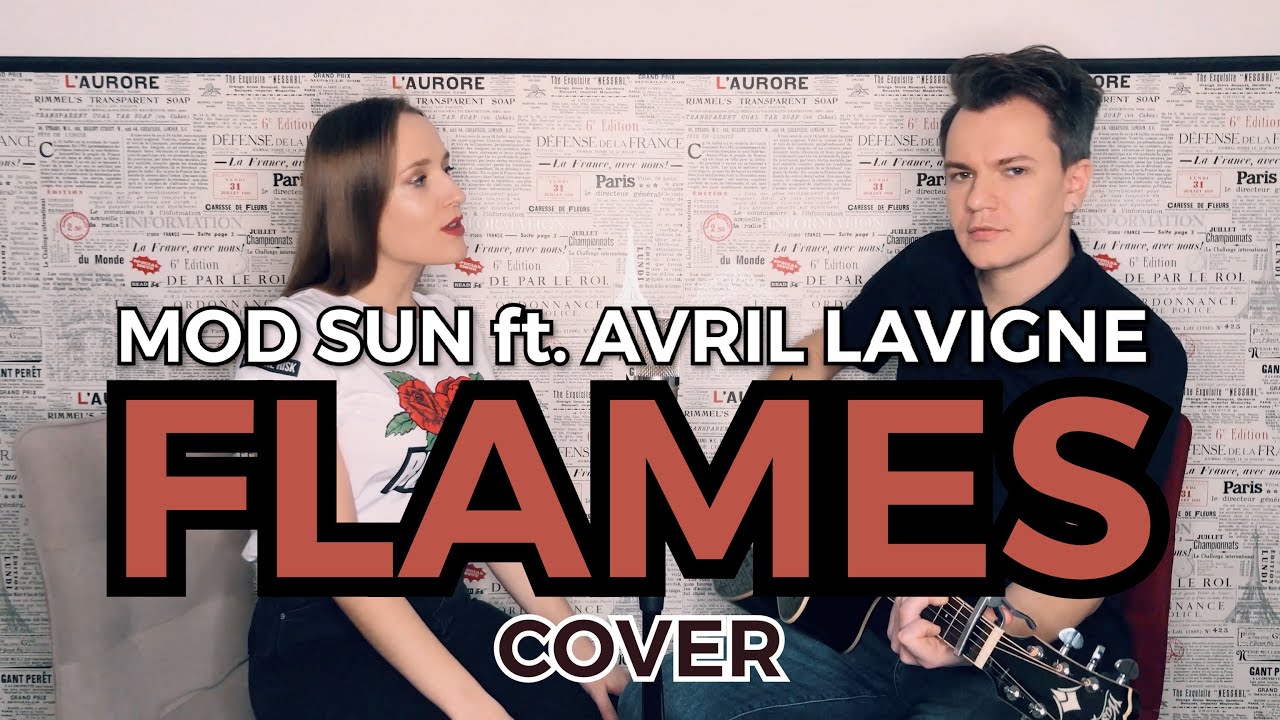 MOD SUN - Flames (ft. Avril Lavigne) (cover by Andy Roze ft. Lena Shad ...
