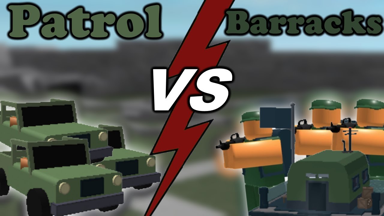 Patrol VS Barracks || Tower Battles - YouTube