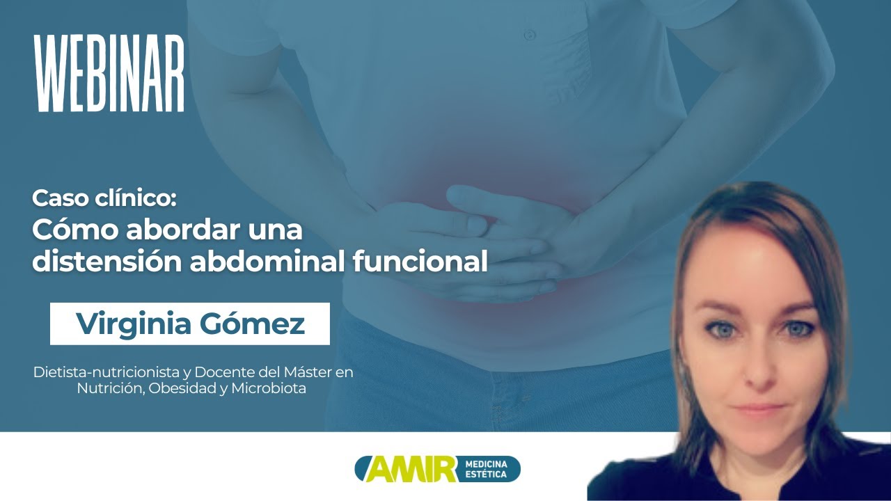 Masterclass: Caso clínico - Cómo abordar una distensión abdominal ...