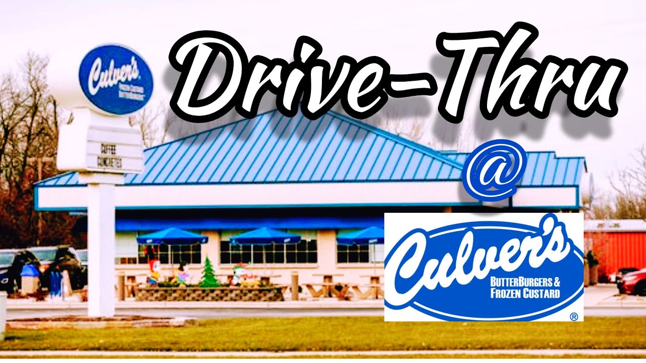 CULVER'S DRIVE-THRU | ORDERING FOOD AT CULVER'S DRIVE-THRU | CULVER'S ...