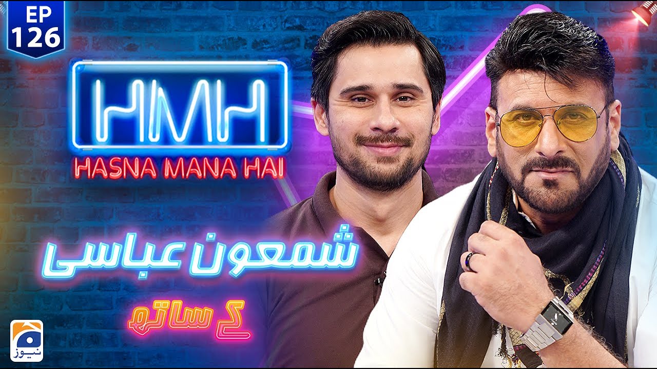 Hasna Mana Hai with Tabish Hashmi | Shamoon Abbasi (Pakistani Actor ...