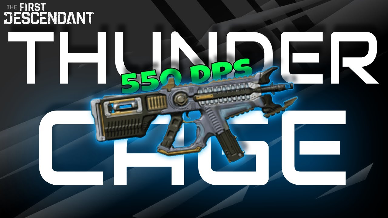 The Best Thunder Cage Build Guide 550K+ DPS // The First Descendant ...