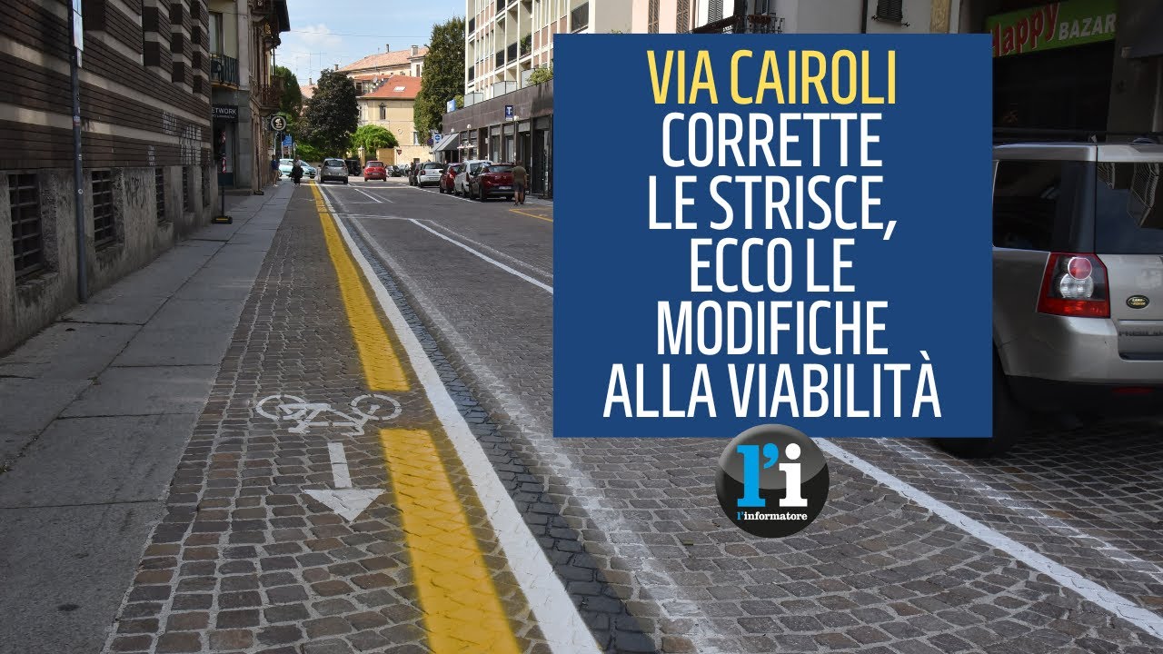 Vigevano Via Cairoli Tracciata La Nuova Segnaletica Youtube