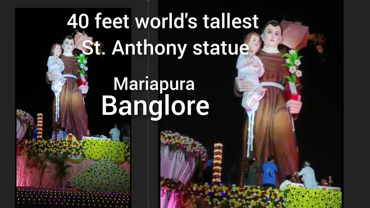 lnauguration of 40 feet world's tallest St.Anthony statue⛪Mariapura ...