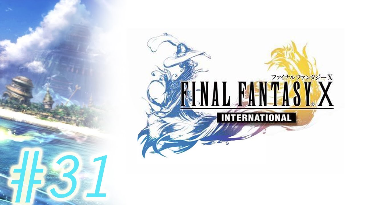 Final Fantasy X - International - Walkthrough (31) -"Thunder Plains ...