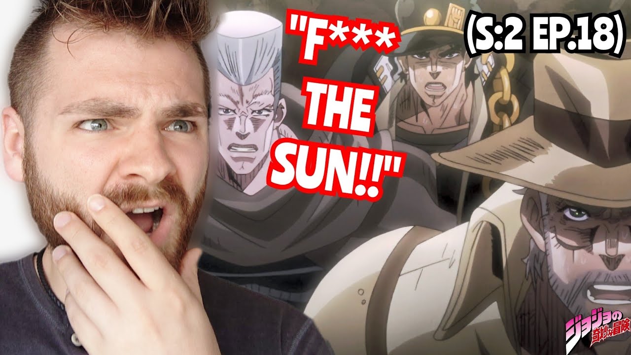 ALL MY BROS HATE THE SUN!!! | JOJO'S BIZARRE ADVENTURE *PART 3* EPISODE ...