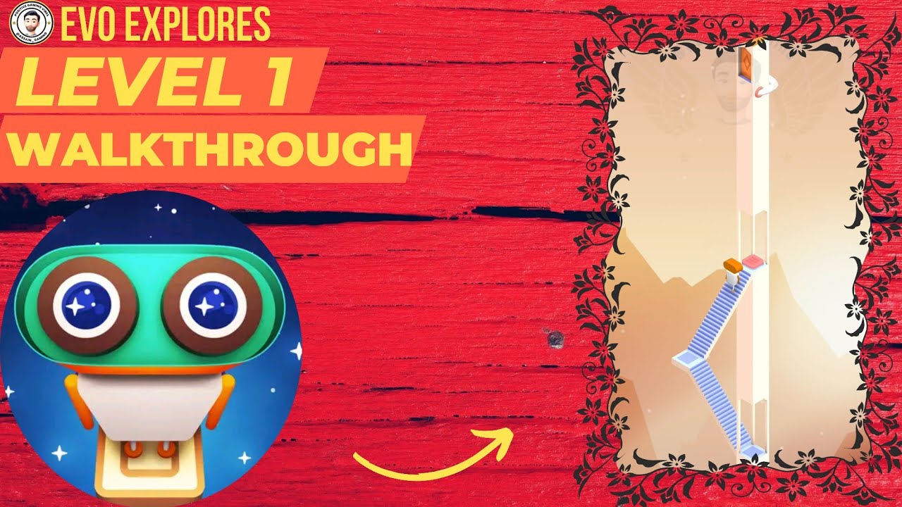 Evo Explores Level 1 Full Walkthrough [No Commentary] - YouTube