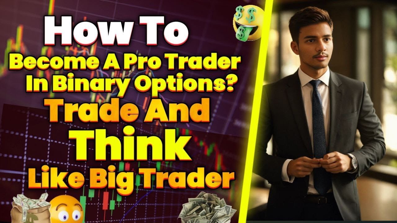Become a Pro Trader in Binary Options: Master the Mindset! - YouTube