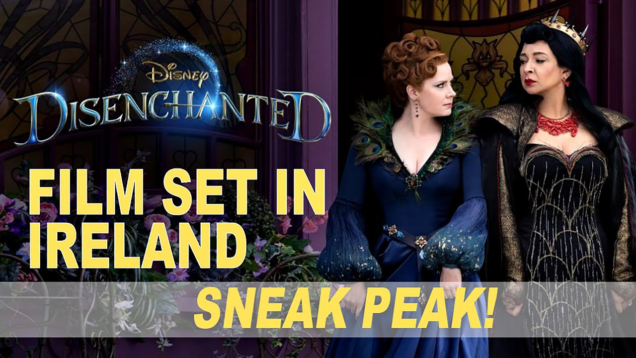 Disenchanted Enniskerry Wicklow Ireland Film Set TOUR | Coming Soon ...